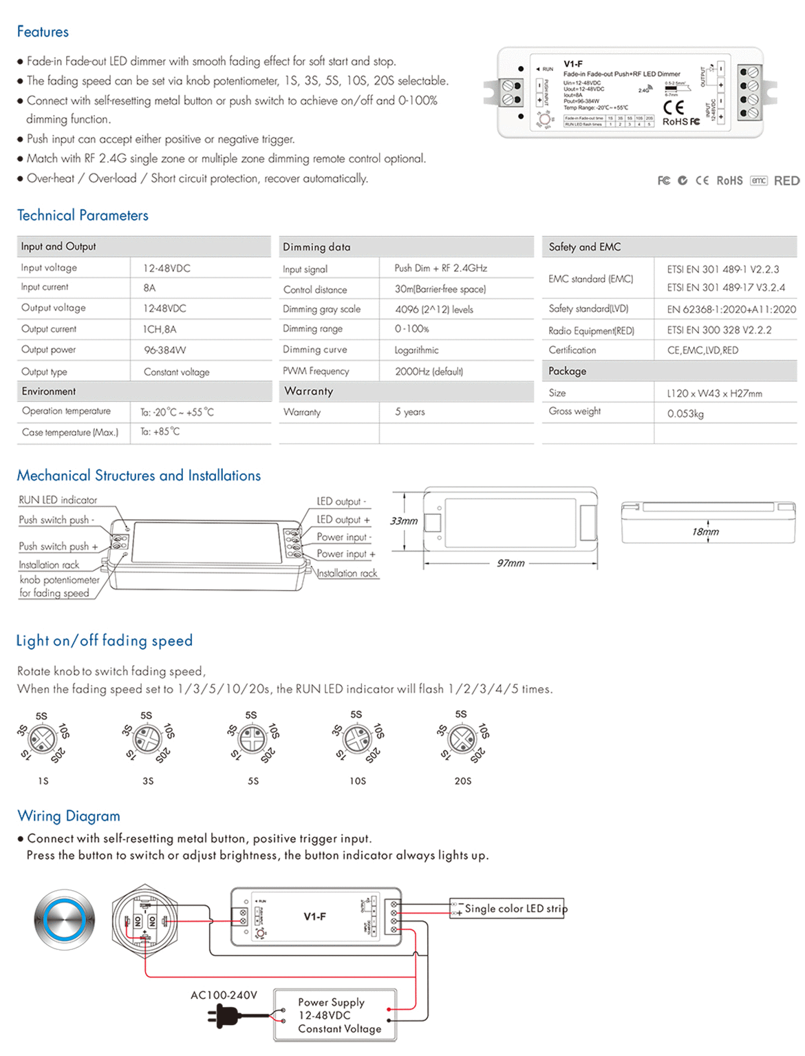 Fade-in Fade-out Push+RF LED Dimmer V1-F